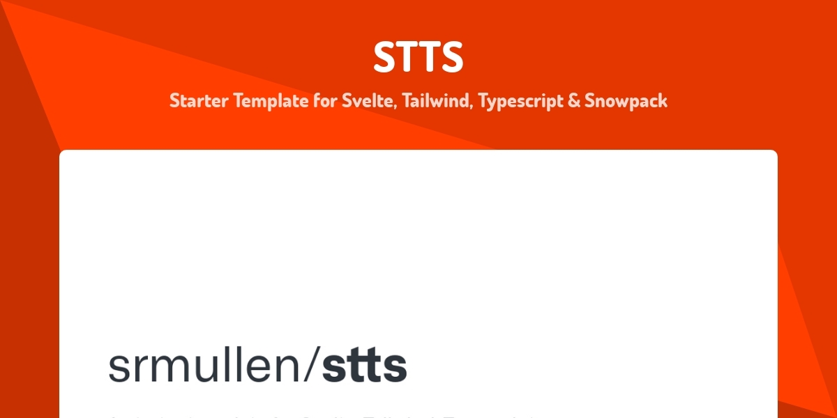 Stts Starter Template For Svelte Tailwind Typescript And Snowpack Made With Svelte